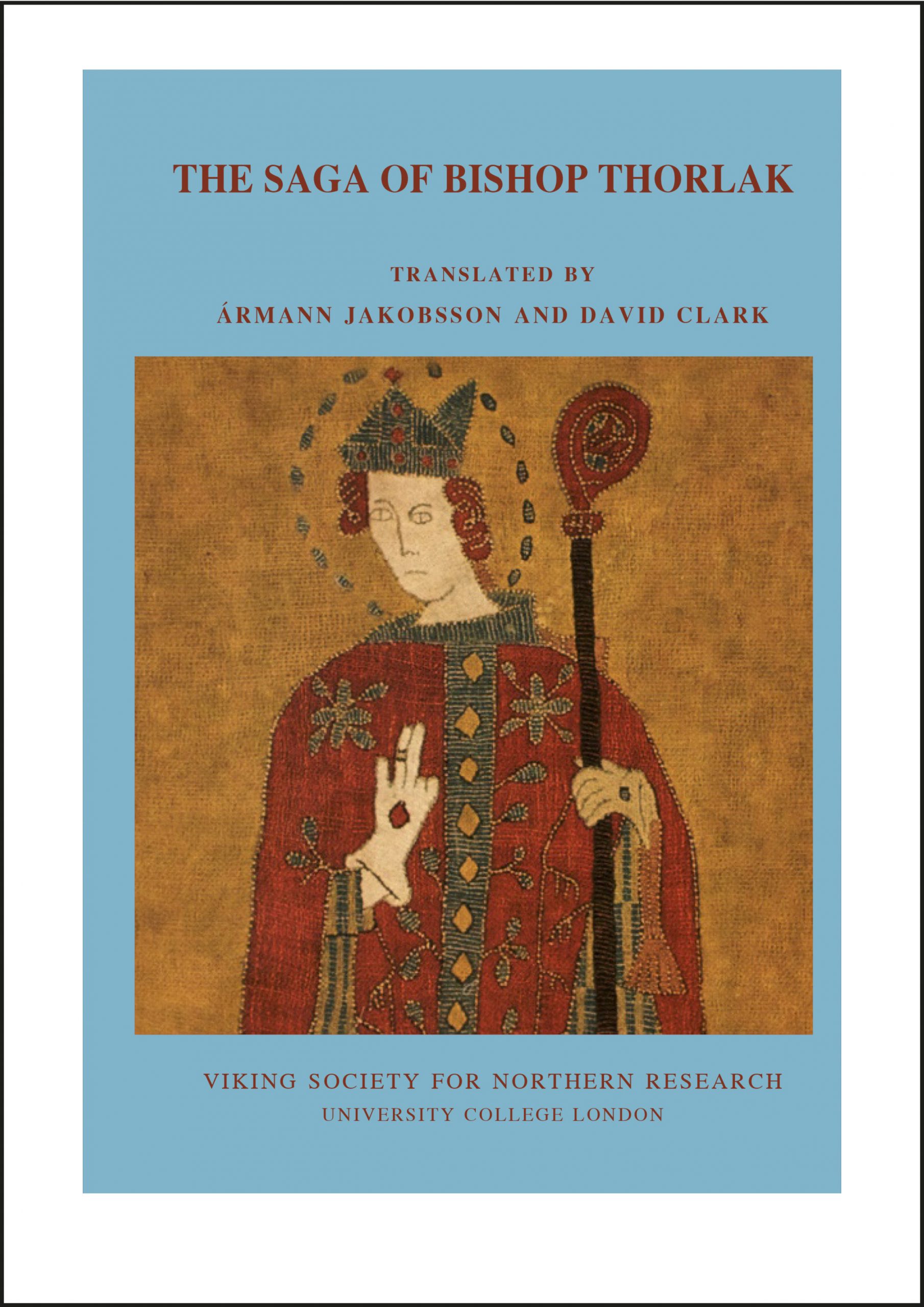 The Saga of Bishop Thorlak. Þorláks saga byskupa - Viking Society for ...