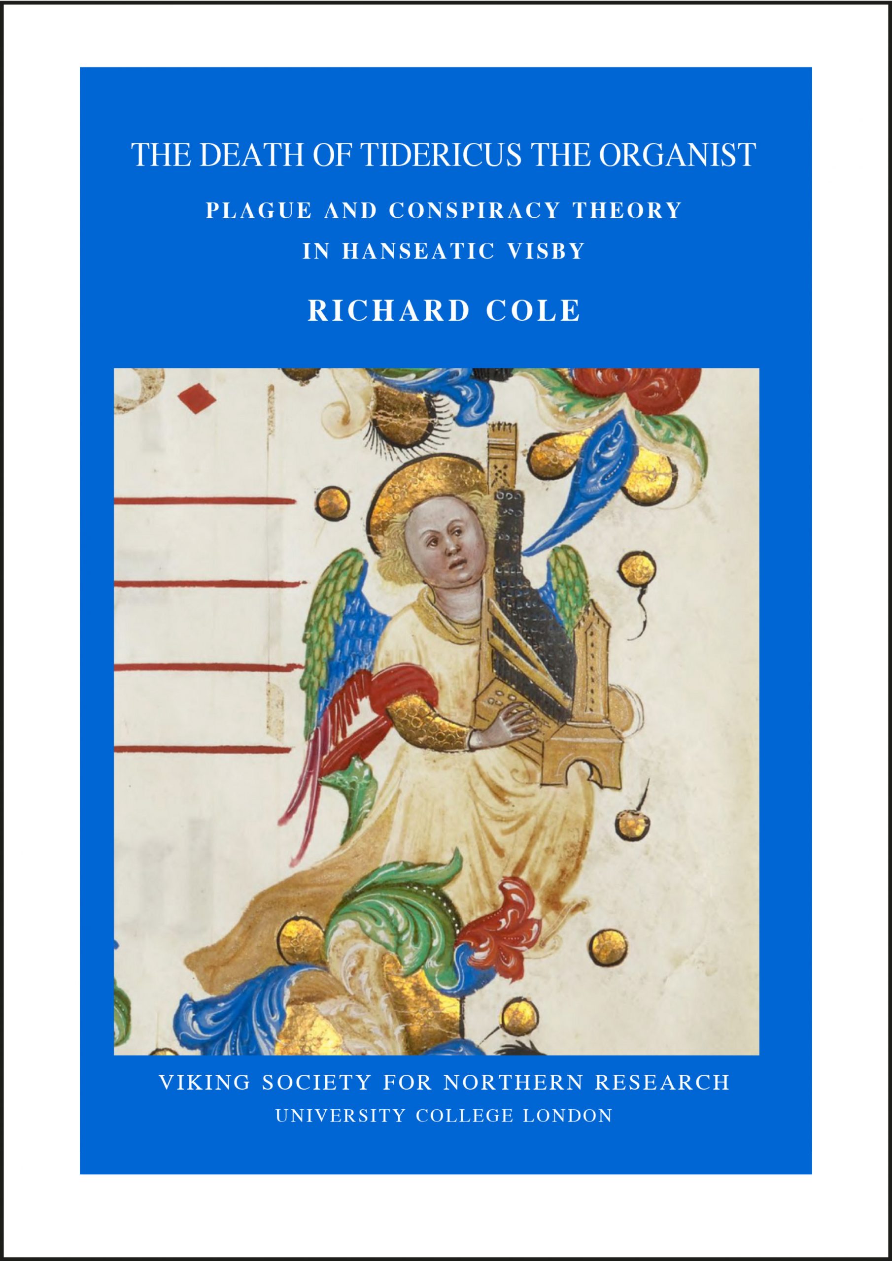 The Death of Tidericus the Organist. Plague and Conspiracy Theory in ...