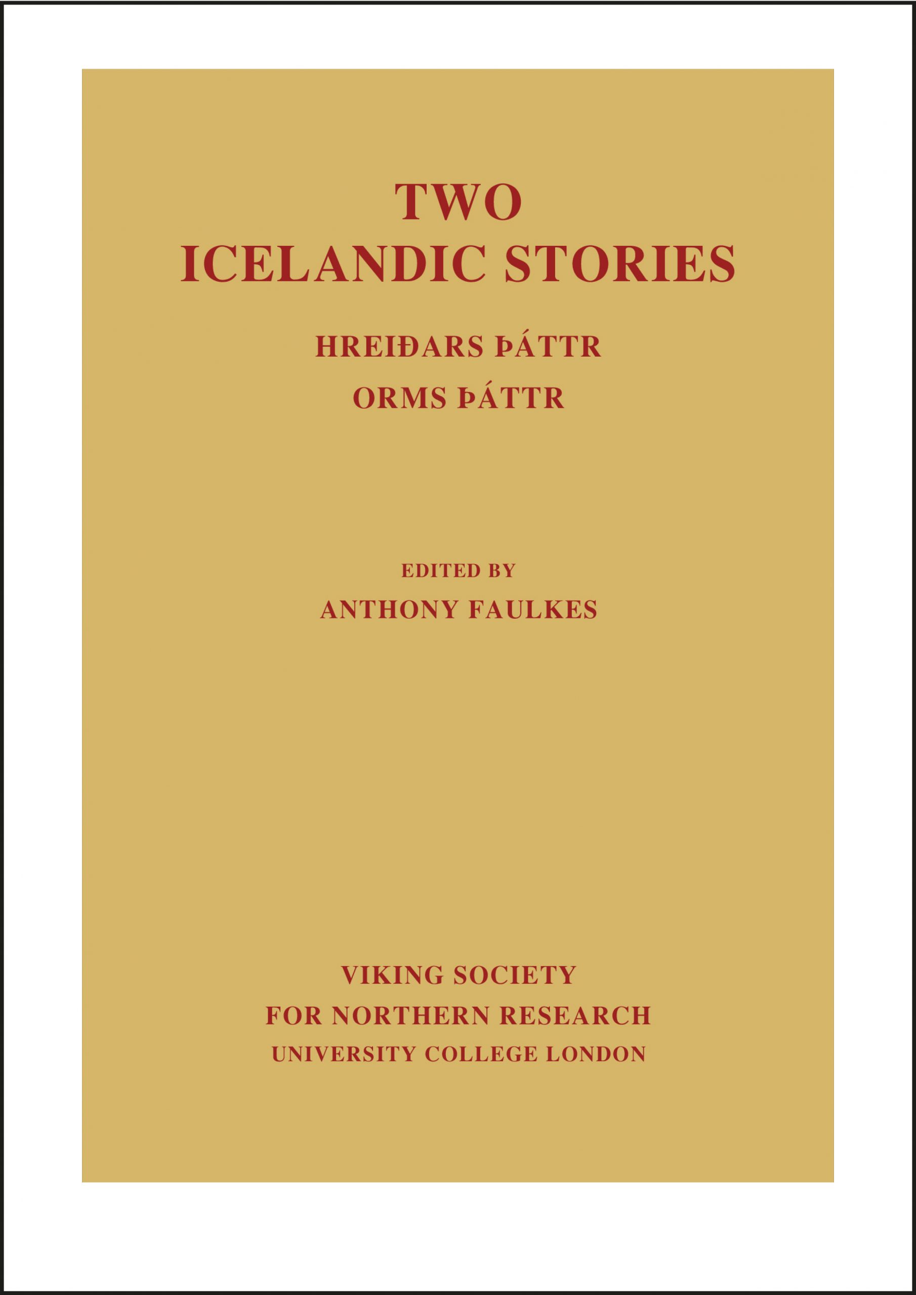 Two Icelandic Stories: Hreiðars þáttr, Orms þáttr - Viking Society for ...