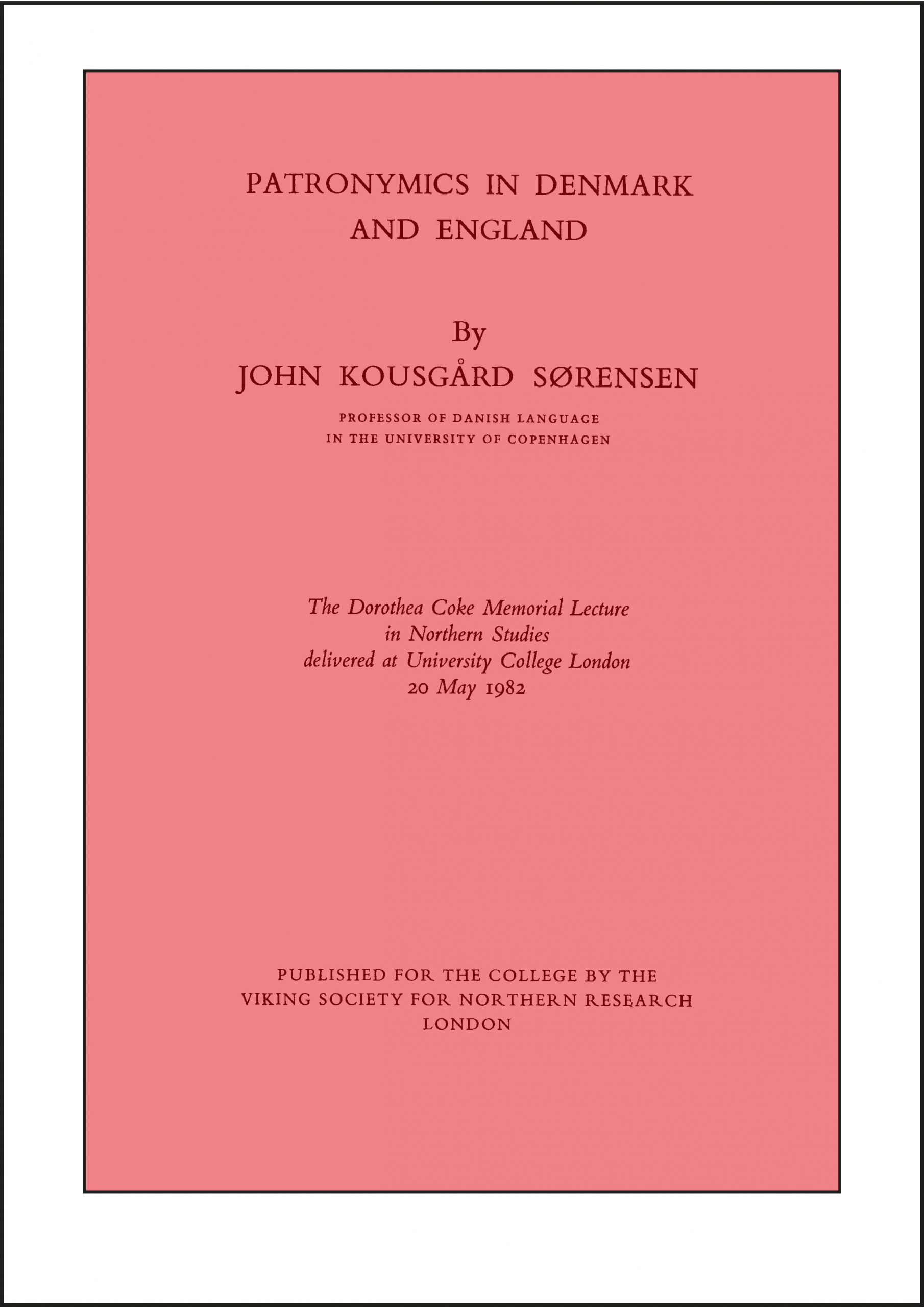 Patronymics in Denmark and England - Viking Society for Northern Research