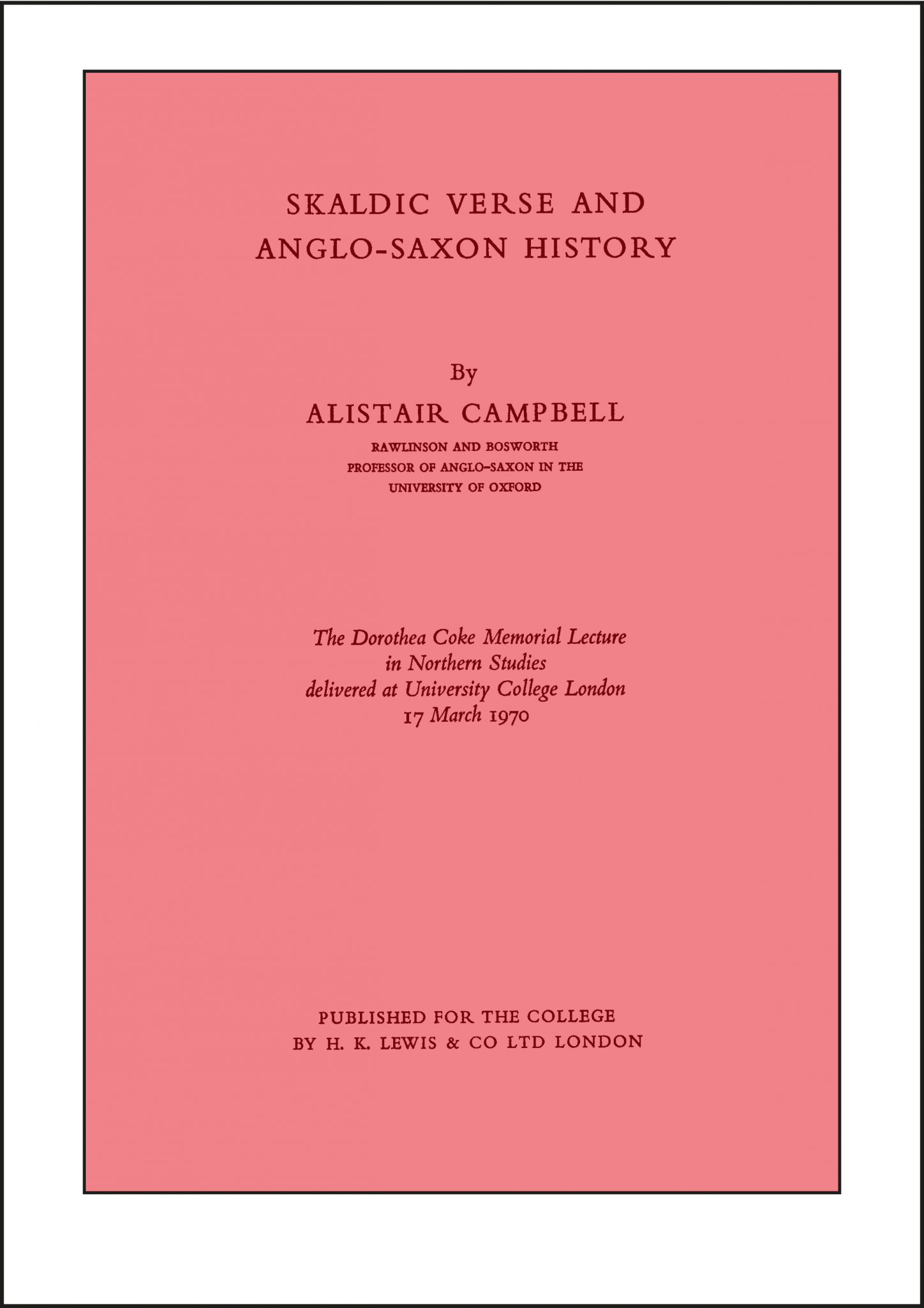 Skaldic Verse and Anglo-Saxon History - Viking Society for Northern ...
