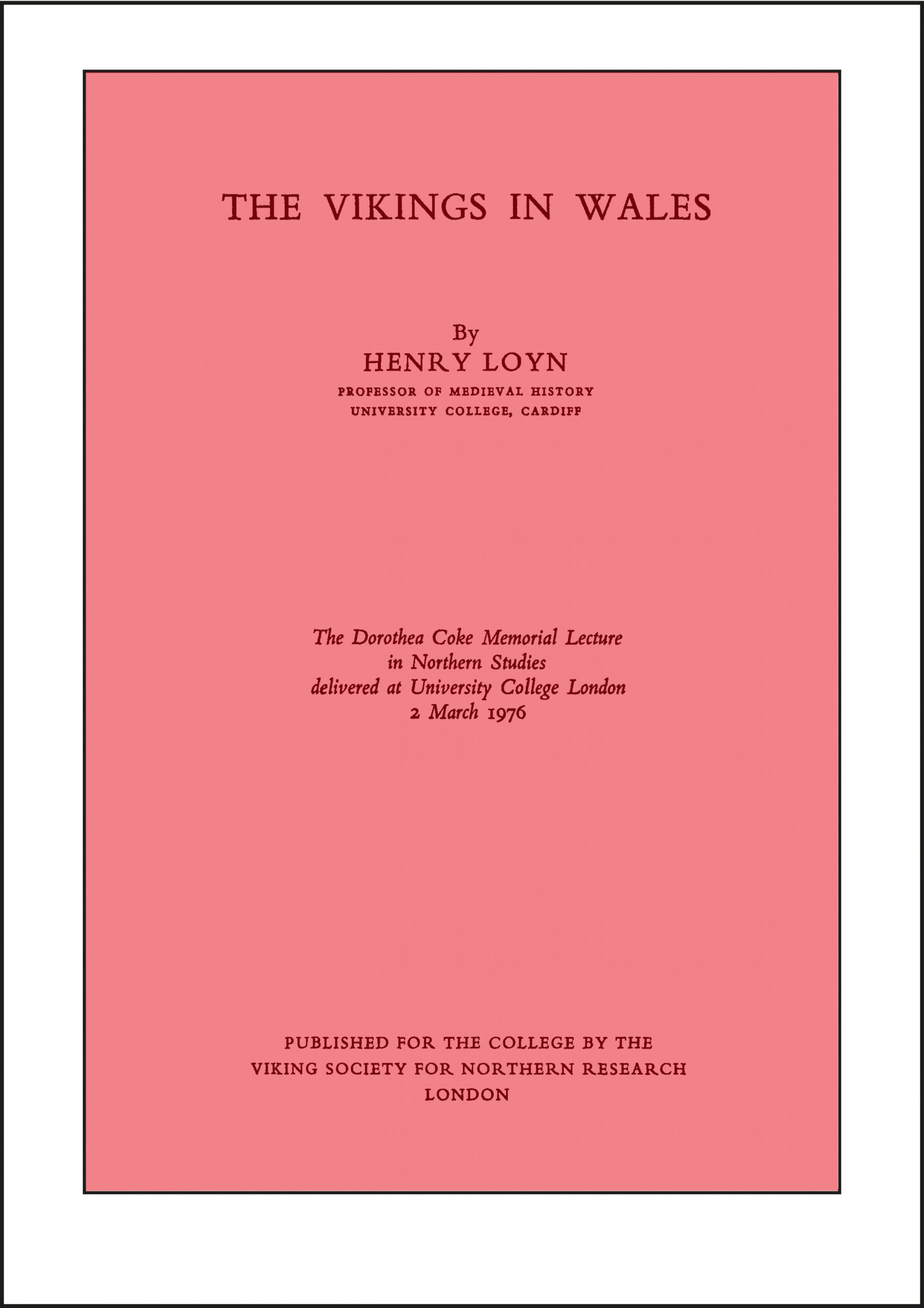 The Vikings in Wales - Viking Society for Northern Research