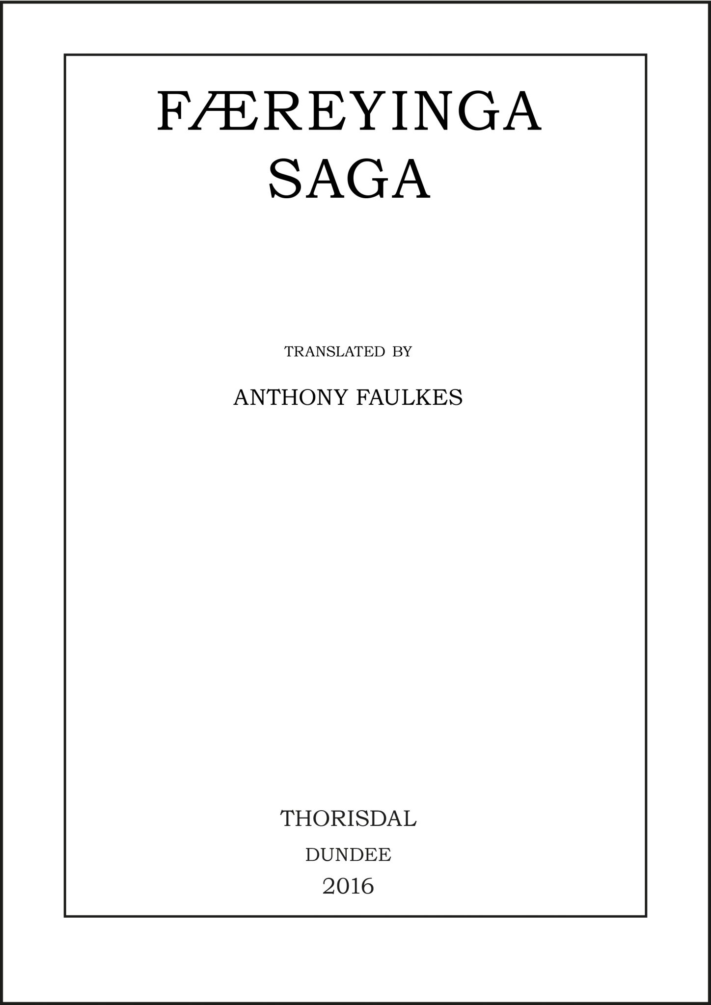 Færeyinga Saga (The Saga of the Faroe Islanders) - Viking Society for ...