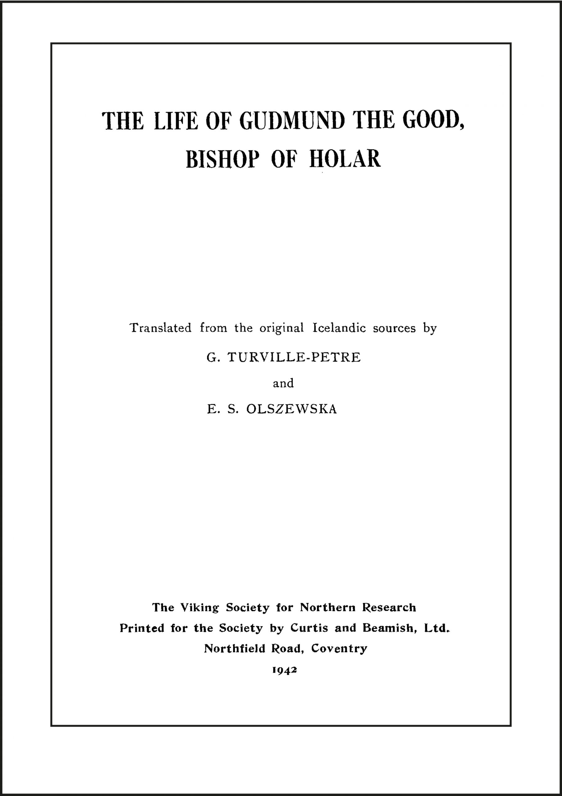 The Life of Gudmund the Good, Bishop of Hólar - Viking Society for ...
